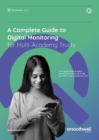 Monitor | Digital Safeguarding Solutions | Smoothwall