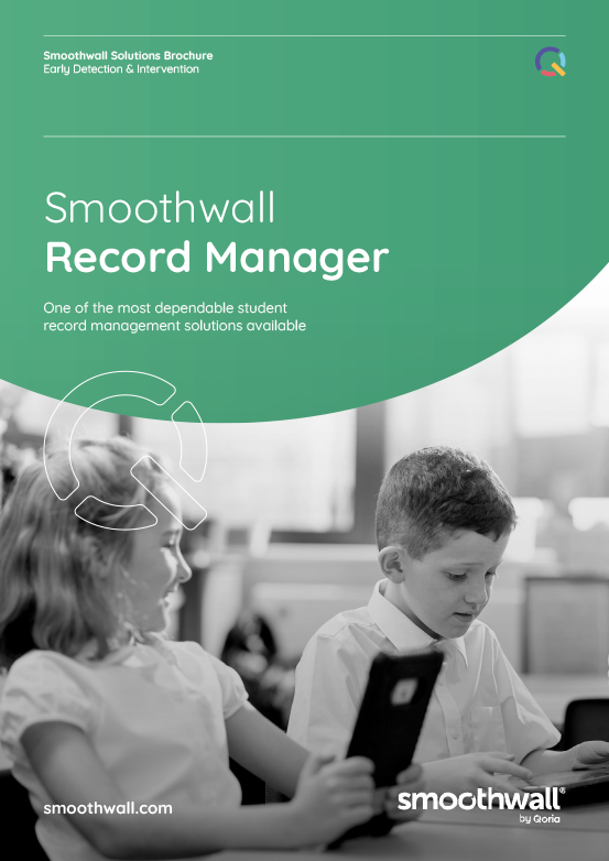 Record Manager | Digital Safeguarding Solutions | Smoothwall